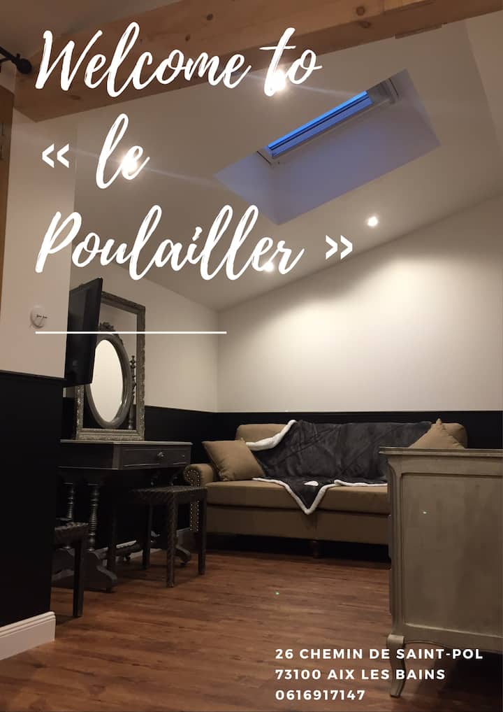 🐥 "Le Poulailler" Idéal Cure Prix Tcc! 🐥 - Aix-les-Bains