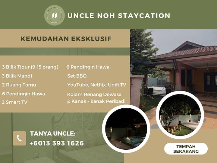 Uncle Noh Staycation (Muslim) With Swimming Pool - Kajang