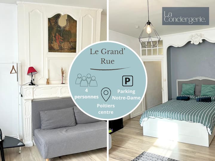 Le Grand'rue - Poitiers Centre Ville - Cosy - Poitiers