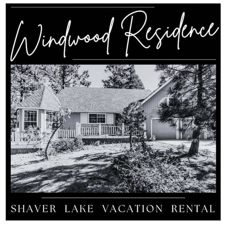 Windwood Residence. - Shaver Lake, CA