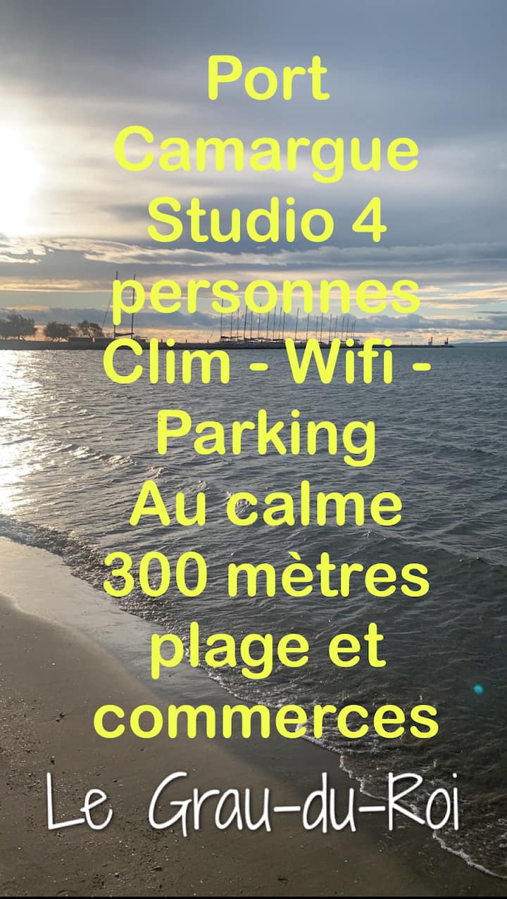 Studio 4 Couchages Proche Plage Parking Clim Wifi - Le Grau-du-Roi