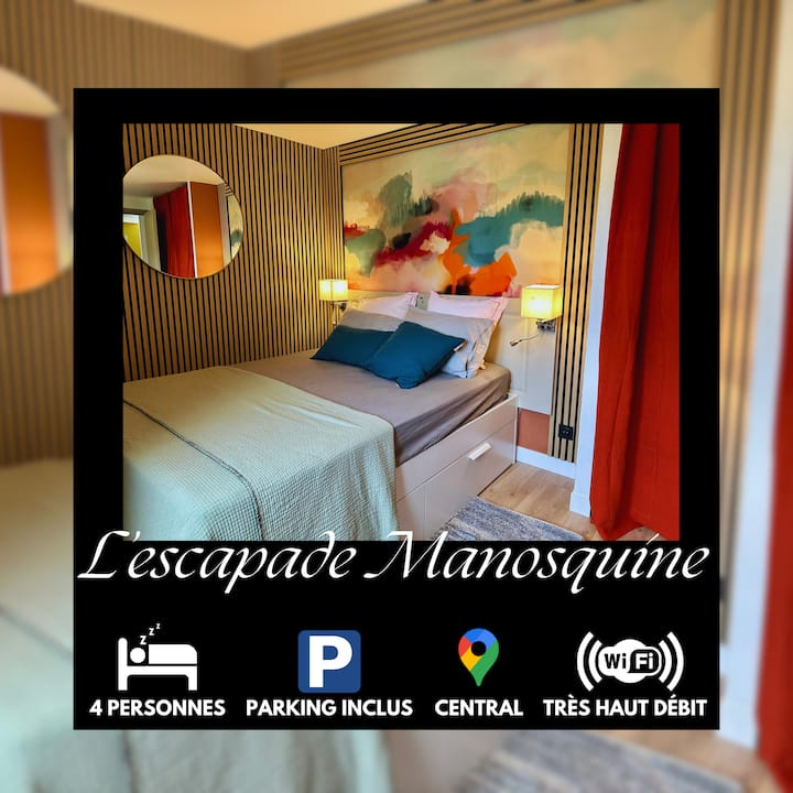 L'escapade Manosquine (Parking Inclus) - Manosque