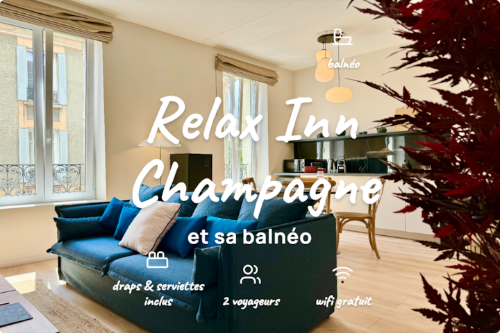 Relax Inn Champagne - Balnéo à Reims - Loivre
