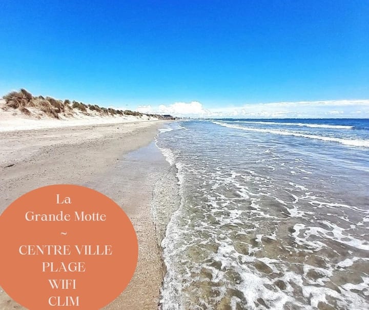 ~ Escale à Lgm ~ Centre Plage La Grande Motte - La Grande-Motte