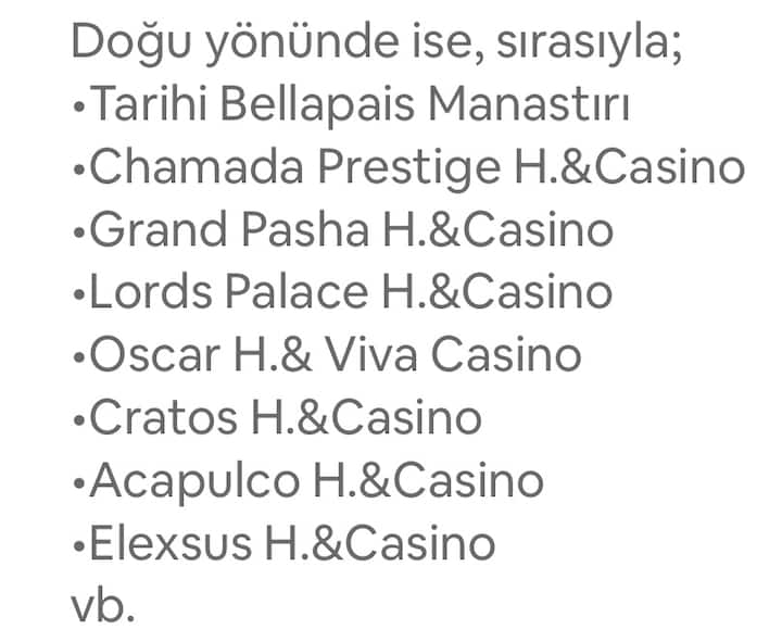 Tam Merkez
Casinolar-liman
10dk. Yürüme - Kyrenia
