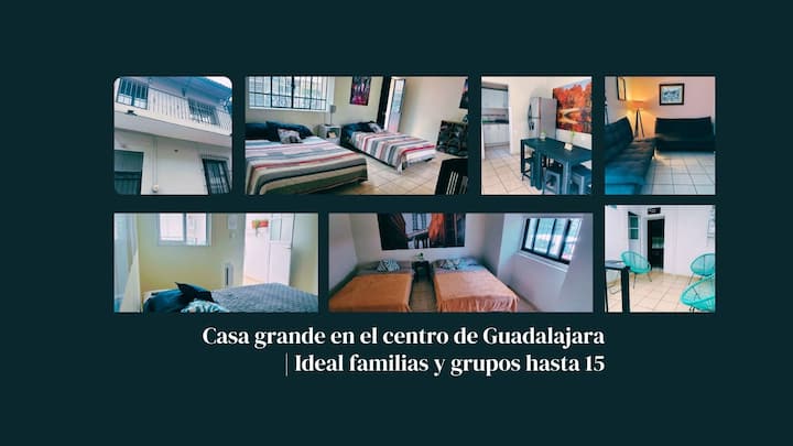 Casa En El Centro Para Grupos En Guadalajara - 瓜達拉哈拉