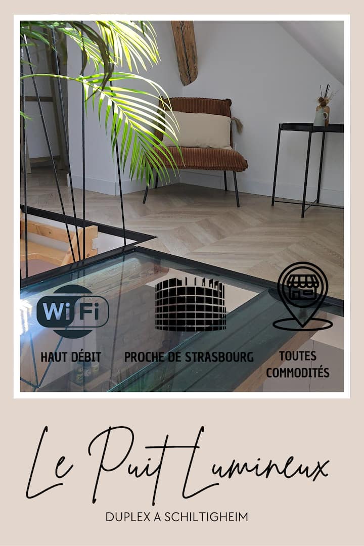 Le Puit Lumineux - Aux Portes De Strasbourg - Strasbourg