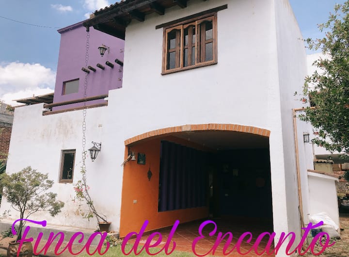 La Finca El Encanto - Pátzcuaro