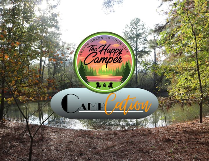The Happy Camper Campcation - Lake Conroe, TX
