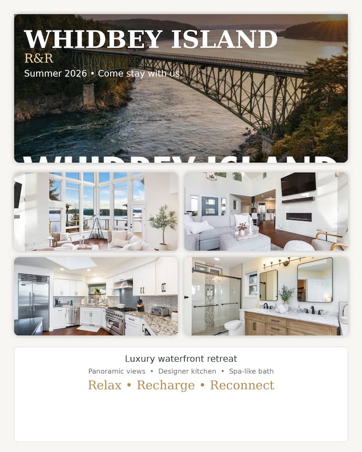 Whidbey Island R&r - Anacortes, WA