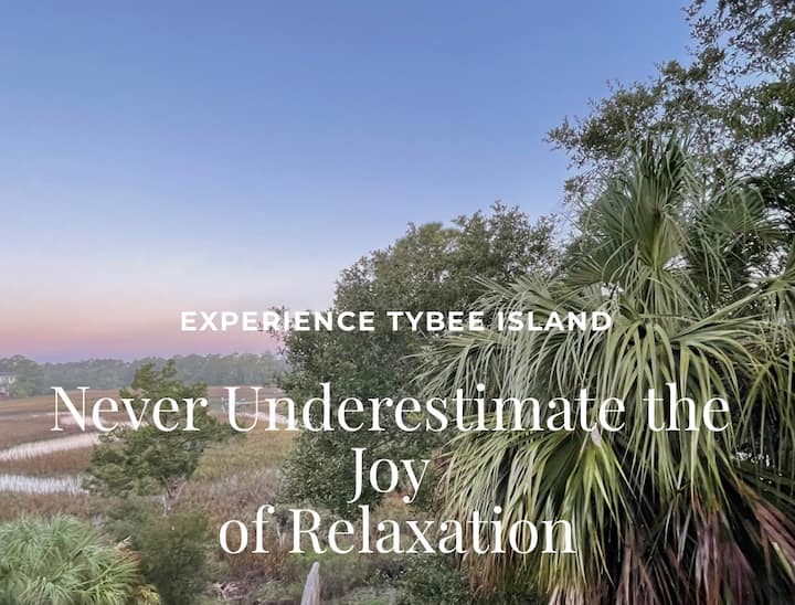 Tybeetuckaway: Relaxing Marsh Views - Tybee Island, GA