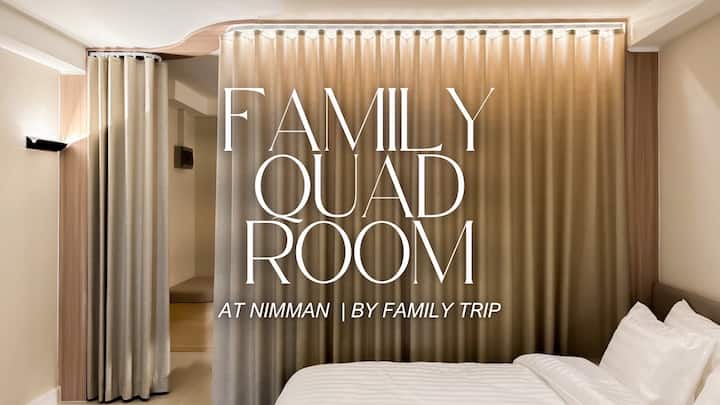 Family Quad Room At Nimman - Chiang Mai