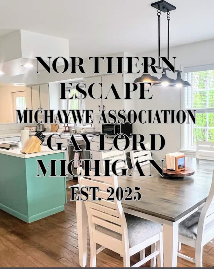 Northern Escape -Gaylord Michaywe - Gaylord, MI