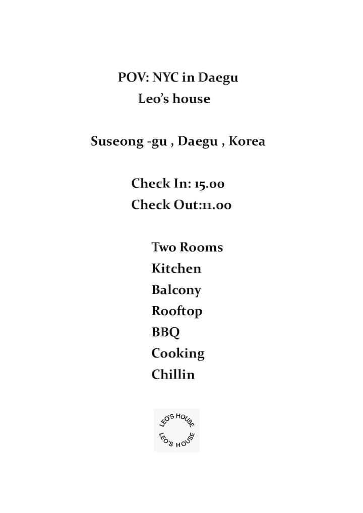 Leo‘s House:nyc In Daegu #2 - Daegu