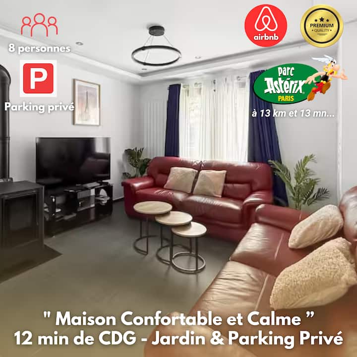 Maison Zen 4 Ch. Près Cdg - Jardin & Parking Privé - Saint-Witz