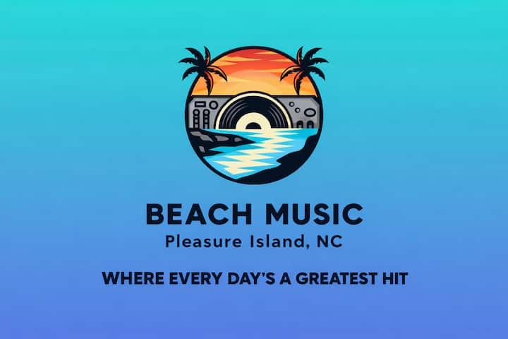 Beach Music - Where Every Day's A Greatest Hit - Carolina Beach, NC