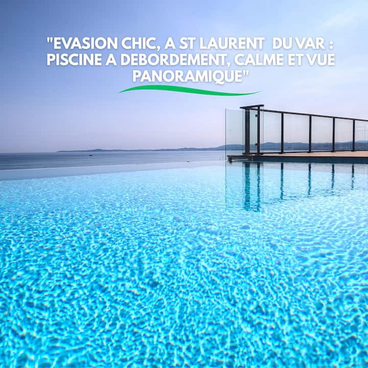 New- ÉVasion Chic Avec Piscine à Débordement - Nice