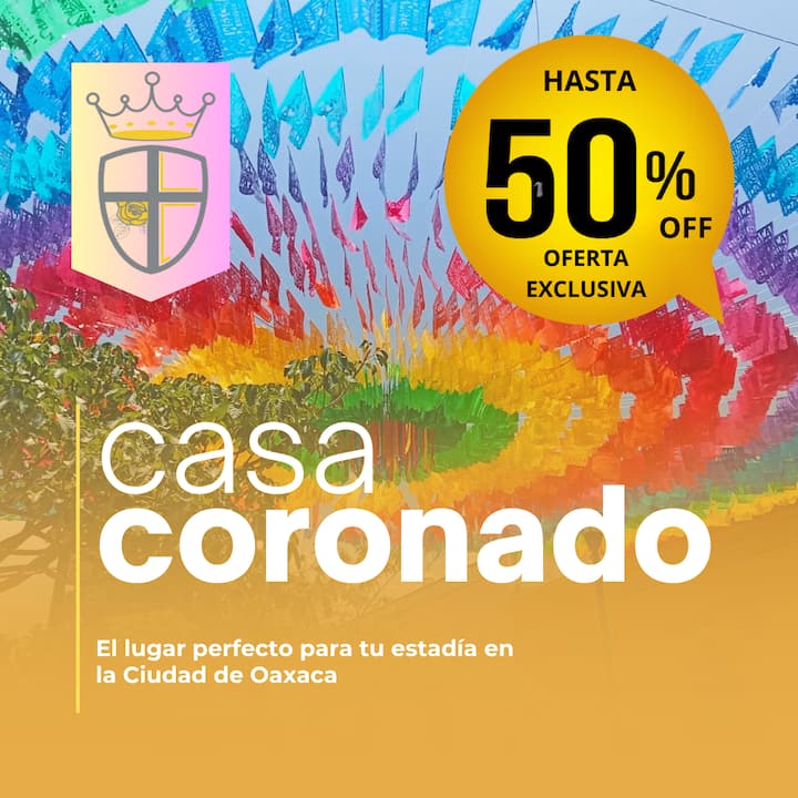 Casa Completa "Coronado" - Oaxaca