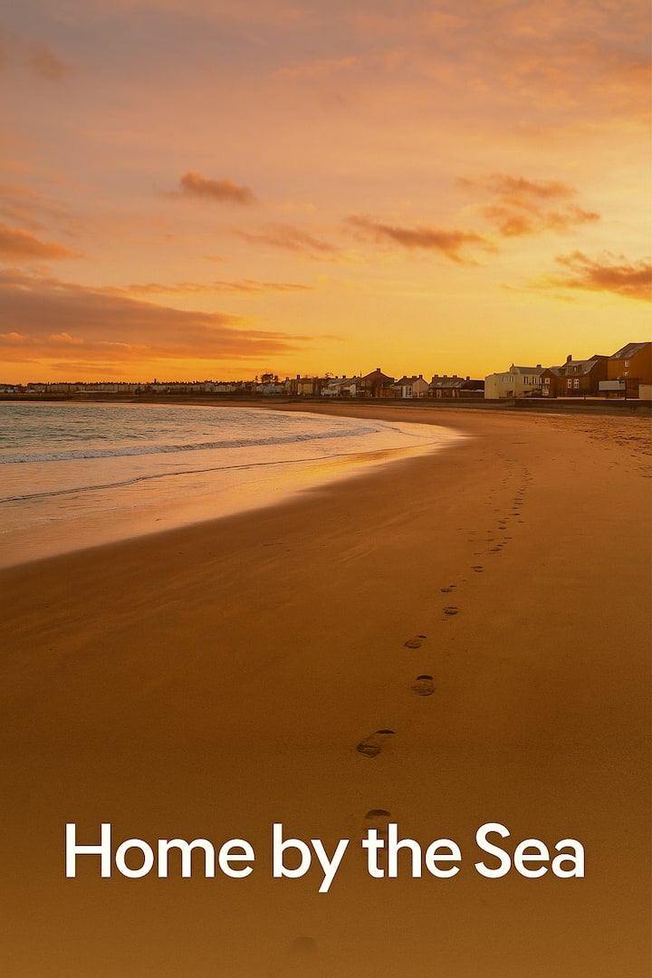 Home By The Sea - Newbiggin-by-the-Sea