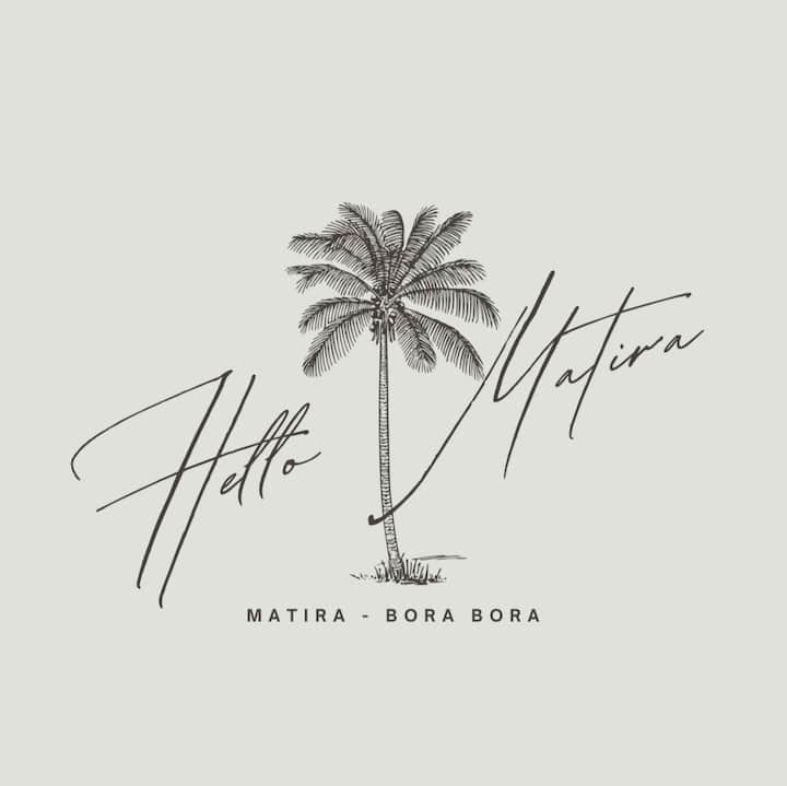 Hello Matira - Bora-Bora
