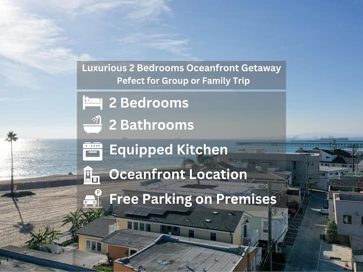 Stunning 2 Beds & 2 Baths Oceanfront Getaway - Seal Beach, CA