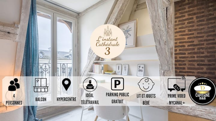 L’instant Cathédrale 3 - Hypercentre - 4 Pers. - Troyes
