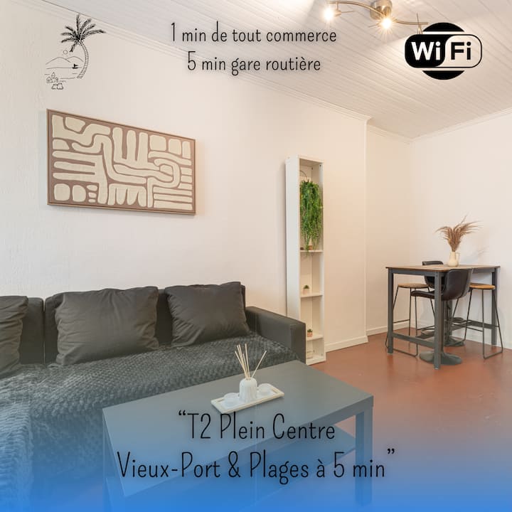 T2 Plein Centre • Vieux-port & Plages à 5 Min - La Ciotat