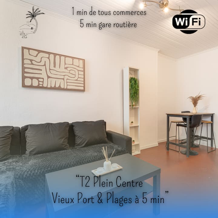 T2 Plein Centre • Vieux-port & Plages à 5 Min - La Ciotat