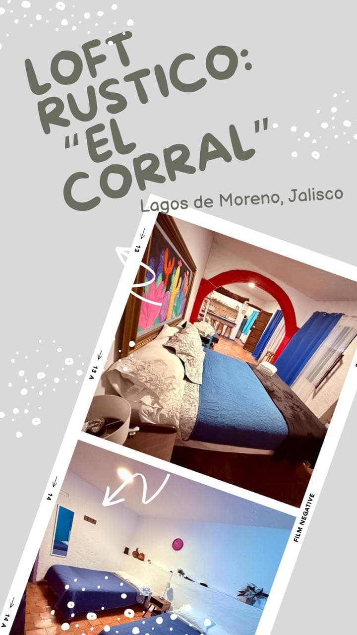 Maxi Loft Rústico "El Corral" - Lagos de Moreno