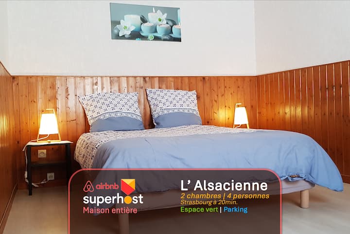 L'alsacienne | Maison 2ch-4p | Strasbourg à 20 Min - Brumath
