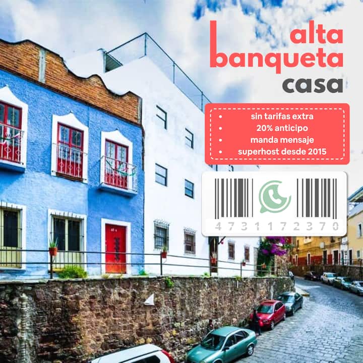Bonita, Amplia Y Centrica Casa Hotel Banqueta Alta - Guanajuato