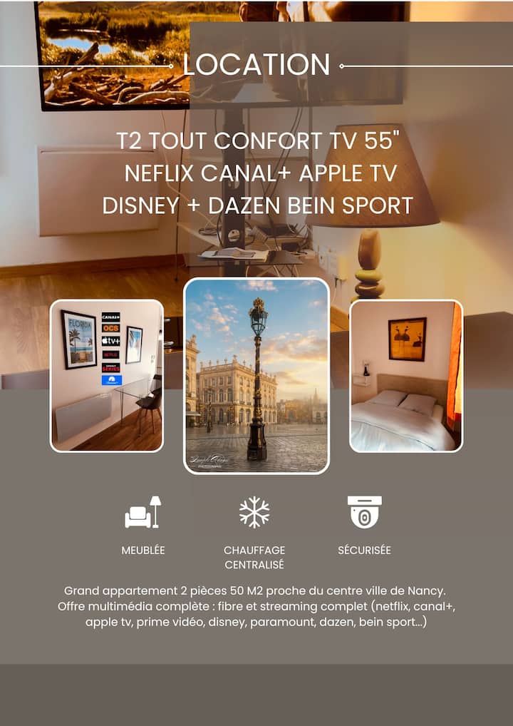 Grand T2 Tv 55’ Netflix- Canal+ - Disney - Appletv - Nancy