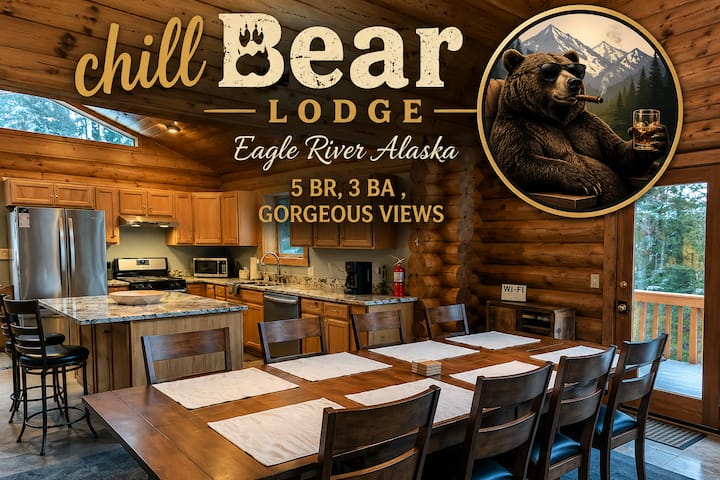 Chill Bear Luxury Lodge- Eagle River, Alaska - Anchorage, AK