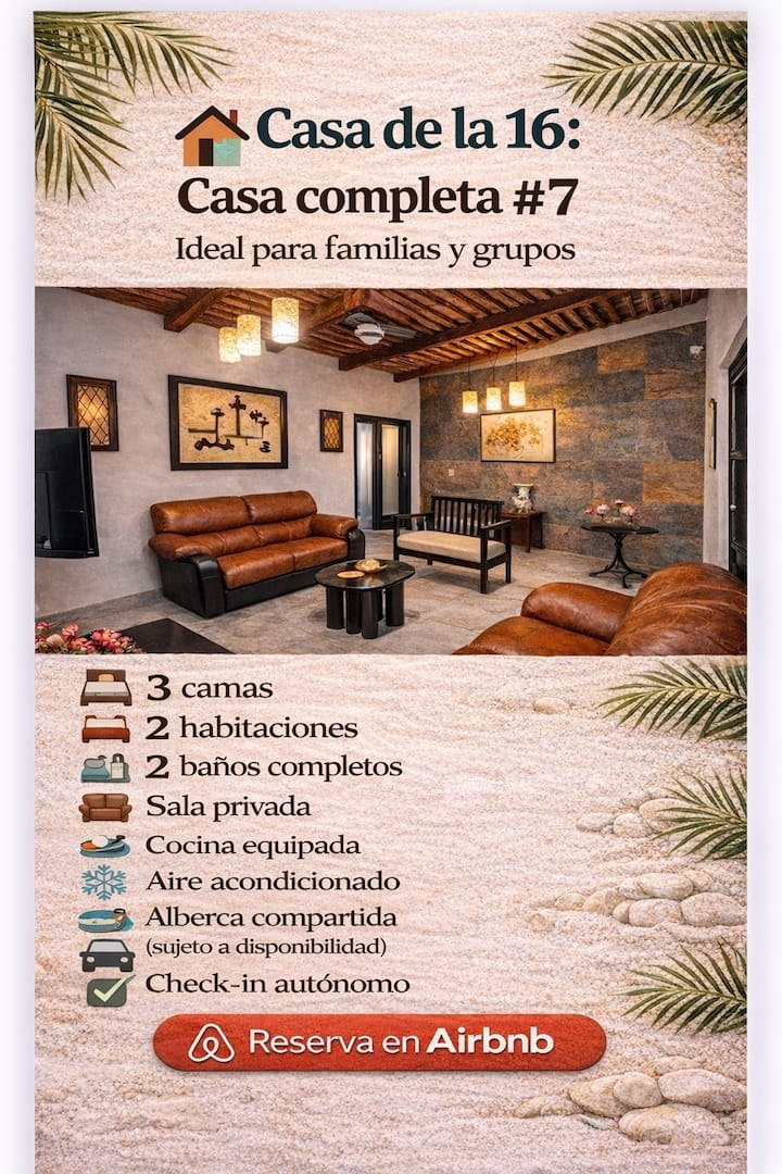 La Casa De La 16: -Casa #7 - Campeche