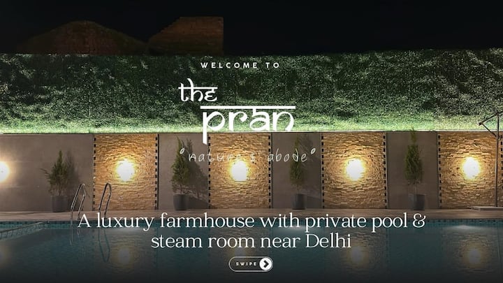 The Pran: Private Farmhouse With Pool In Gurugram - Manesar