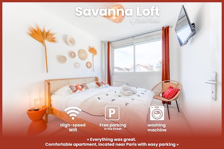 Savanna Loft By Escale-marne • M8 Tour Eiffel - Maisons-Alfort