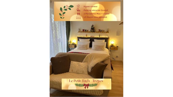 Le Petit Foch - Parking Inclus - Troyes