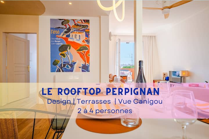 Le Rooftop Perpignan - L'art De Vivre Au Sommet - Perpignan