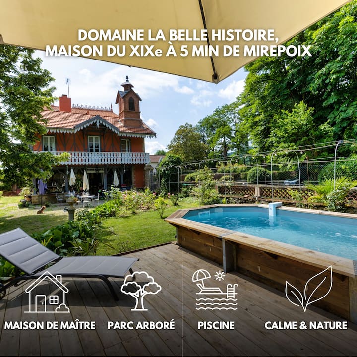 La Belle Histoire –Piscine & Parc, 5mn De Mirepoix - Mirepoix