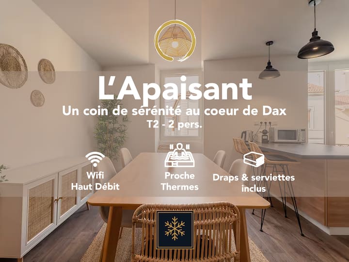 L'apaisant - T2 Centre Ville-idéal Pour Curistes - Dax