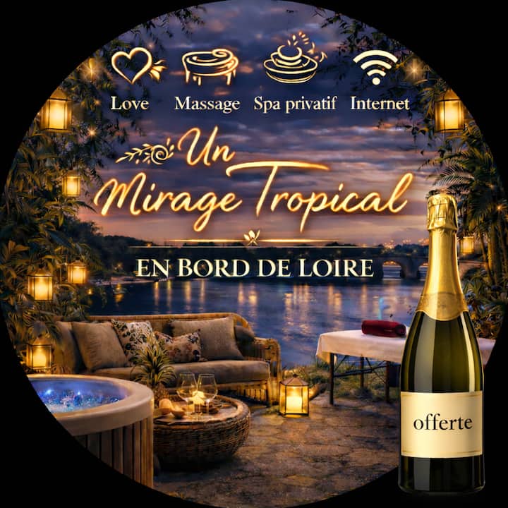 Bienvenue Au Mirage Tropical
Spa&massage Privatif - Maine-et-Loire