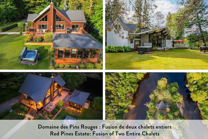 Le Domaine Des Pins Rouges | Deux Chalets Entiers - Québec