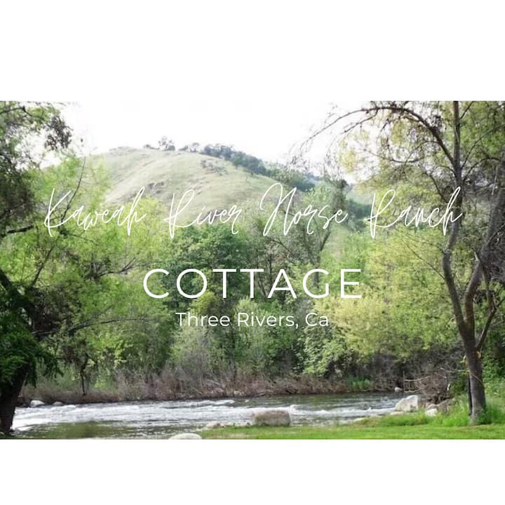 Kaweah River Horse Cottage - California