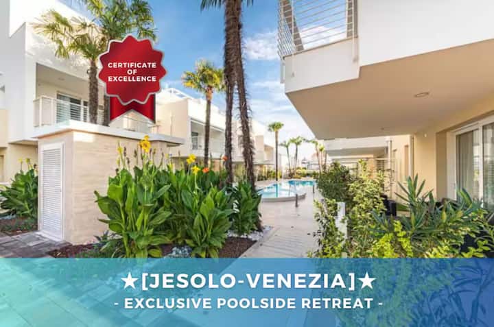 [Jesolo-venice] Poolside Retreat - Jesolo