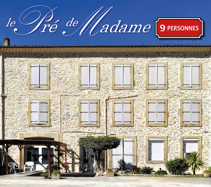 " Le Pré De Madame" - Lavelanet