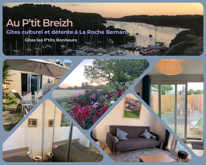 Le P’tit Breizh, Gîtes Culturel Aux P'tits Bonheur - La Roche-Bernard