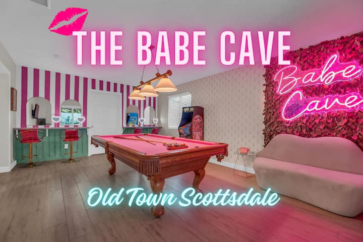 The Babe Cave | Ultimate Getaway W/ Your Besties - Scottsdale, AZ