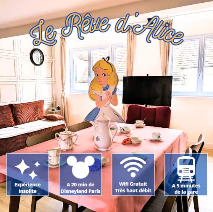 Le Rêve D'alice/ 20 Min Disney - Seine-et-Marne