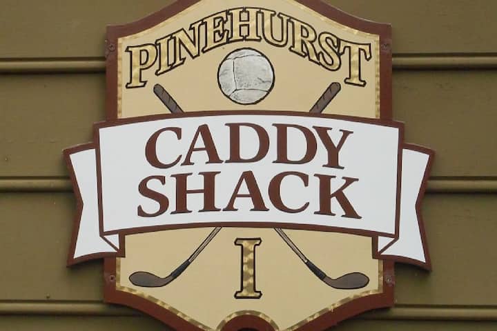 Caddy Shack I - Original Pinehurst Fun Destination - North Carolina