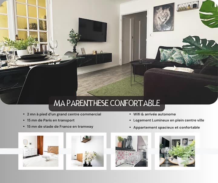 Ma Parenthese Confortable à Deux Pas De Paris - Épinay-sur-Seine